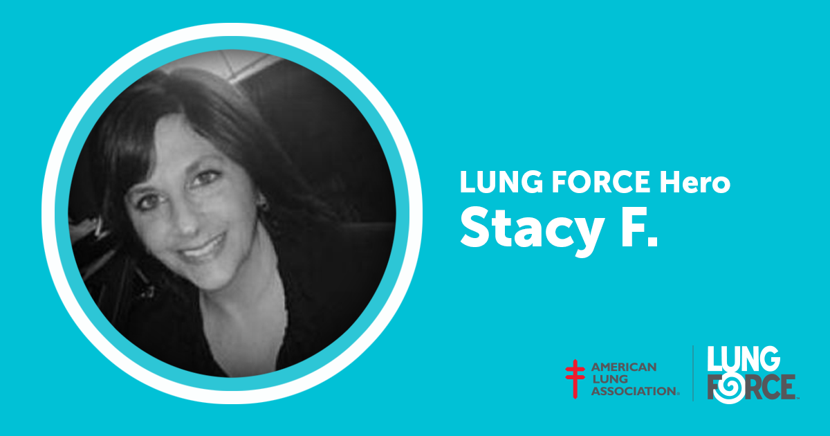 Stacy F. | American Lung Association